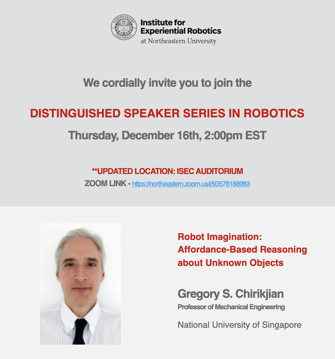 Distinguished Speaker Series in Robotics: Gregory S. Chirikjian - Northeastern University ...